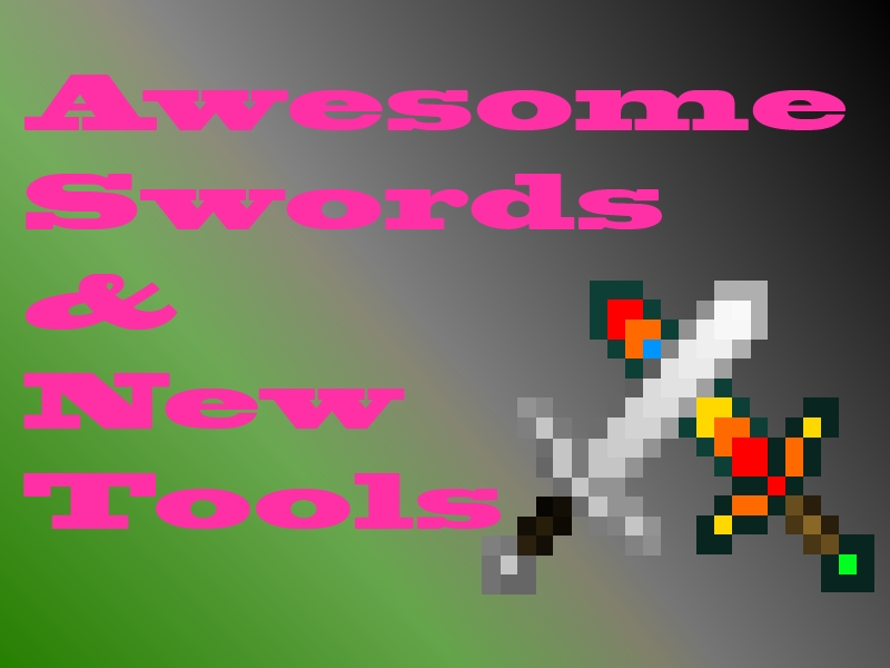 AwesomeSwords & NewTools - Minecraft Mods - CurseForge