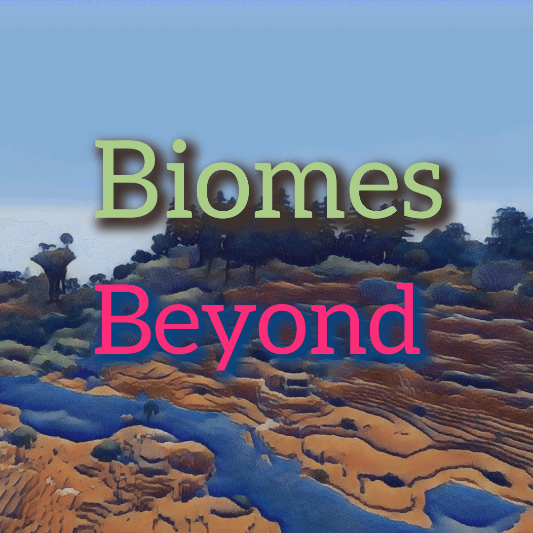 Biomes Beyond - Gallery - Minecraft Modpacks - CurseForge