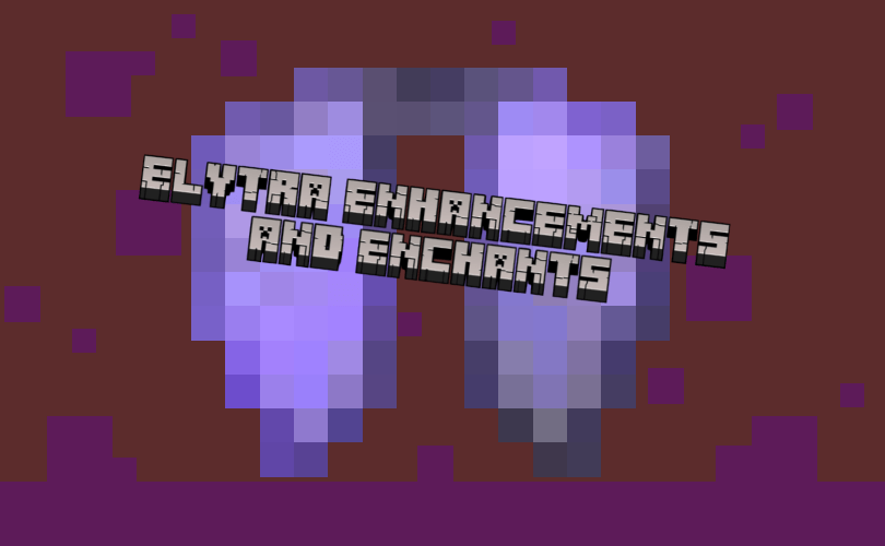 Elytra Enhancements and Enchants - Gallery - Minecraft Mods - CurseForge