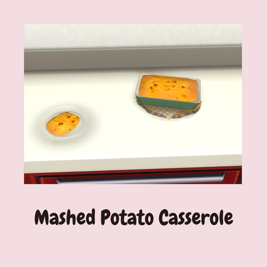 Mashed Potato Casserole - Gallery - The Sims 4 Mods - CurseForge