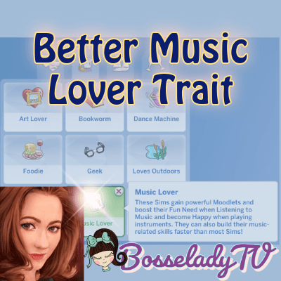 Better Music Lover Trait - The Sims 4 Mods - CurseForge