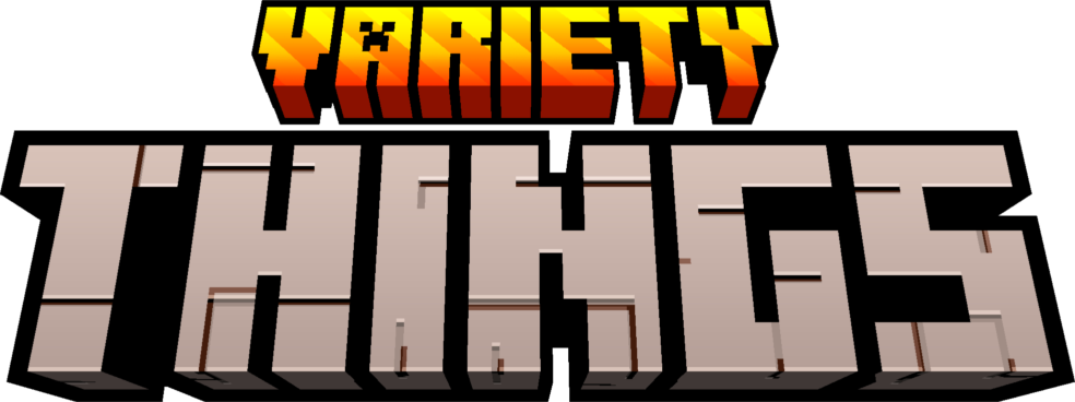 Variety Things - Minecraft Mods - CurseForge