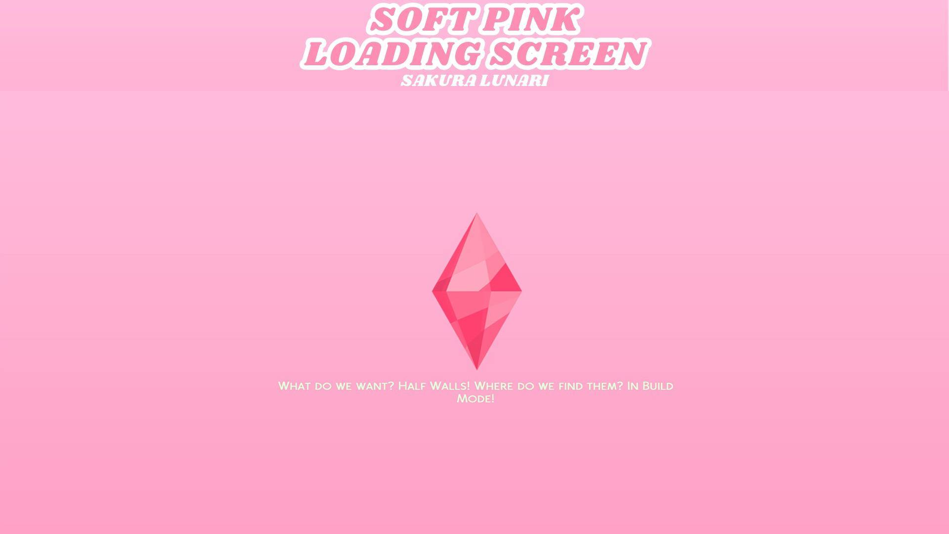 Soft Pink Loading Screen - The Sims 4 Mods - CurseForge