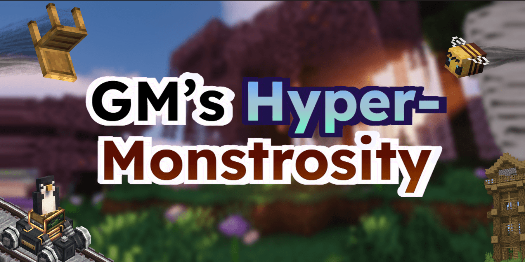 GM's Hyper-Monstrosity - Minecraft Modpacks - CurseForge