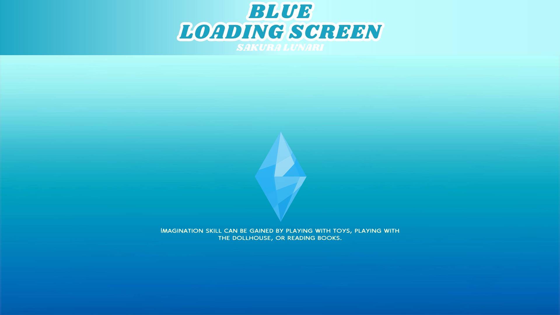 Blue Loading Screen - The Sims 4 Mods - CurseForge