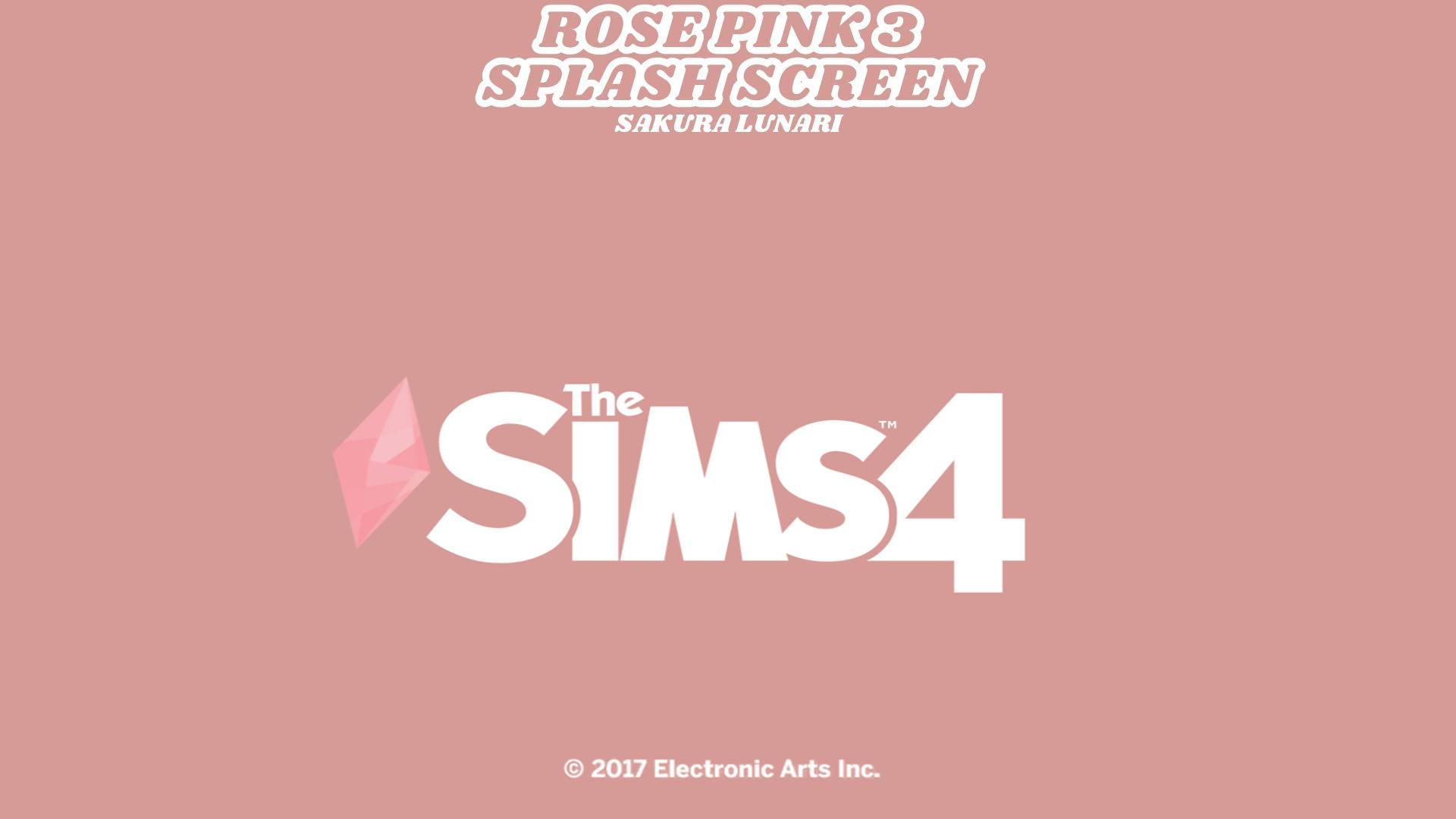 Rose Pink 3 Splash Screen - The Sims 4 Mods - CurseForge
