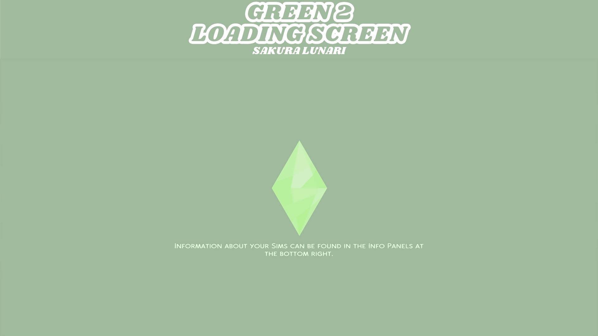 Green Loading Screen 2 - The Sims 4 Mods - CurseForge