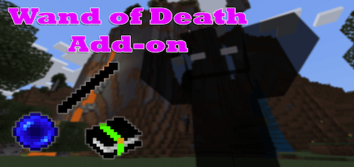 Wand of Death Addon | Minecraft PE Addons