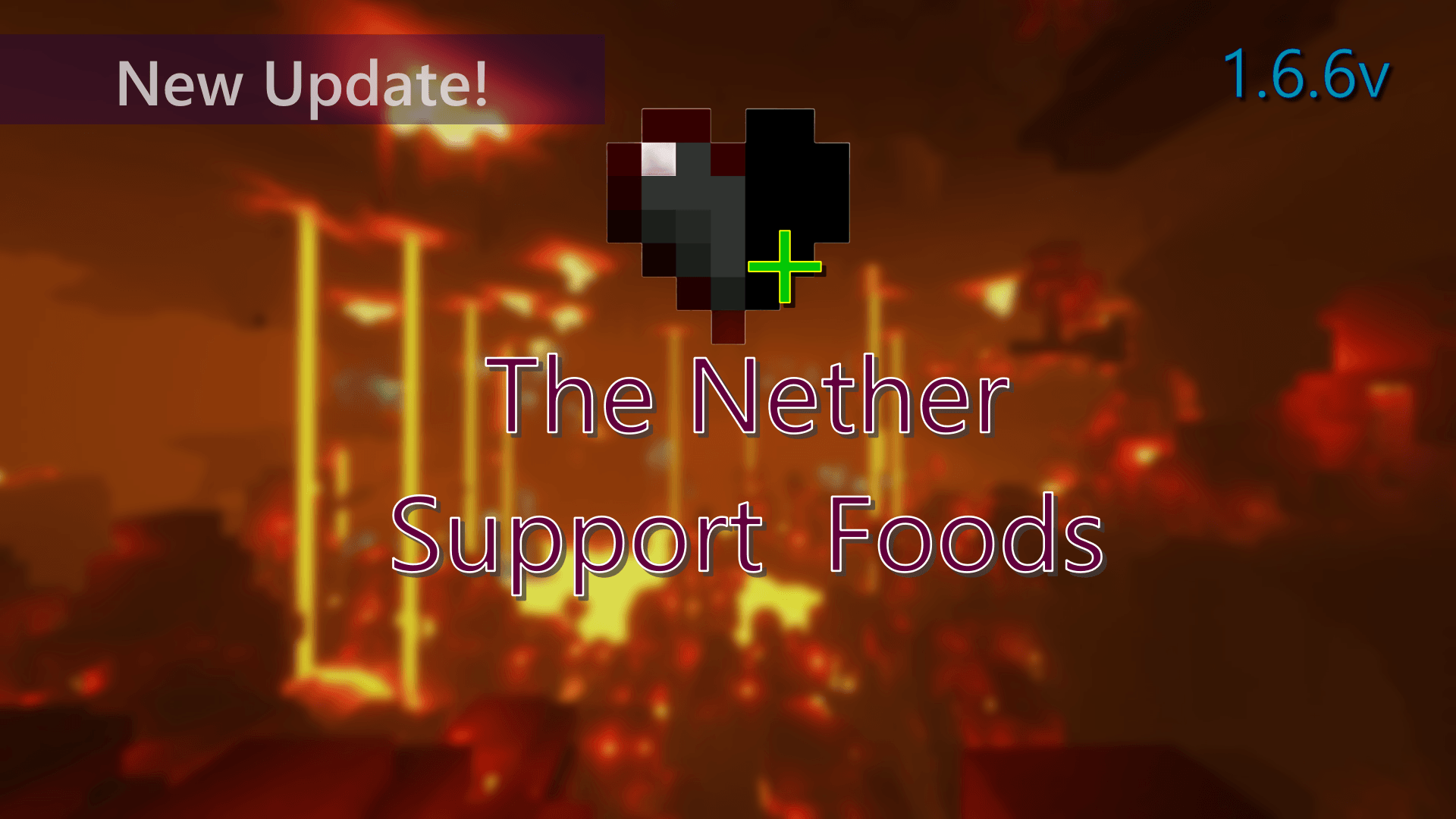 Nether Support Foods - Minecraft Mods - CurseForge