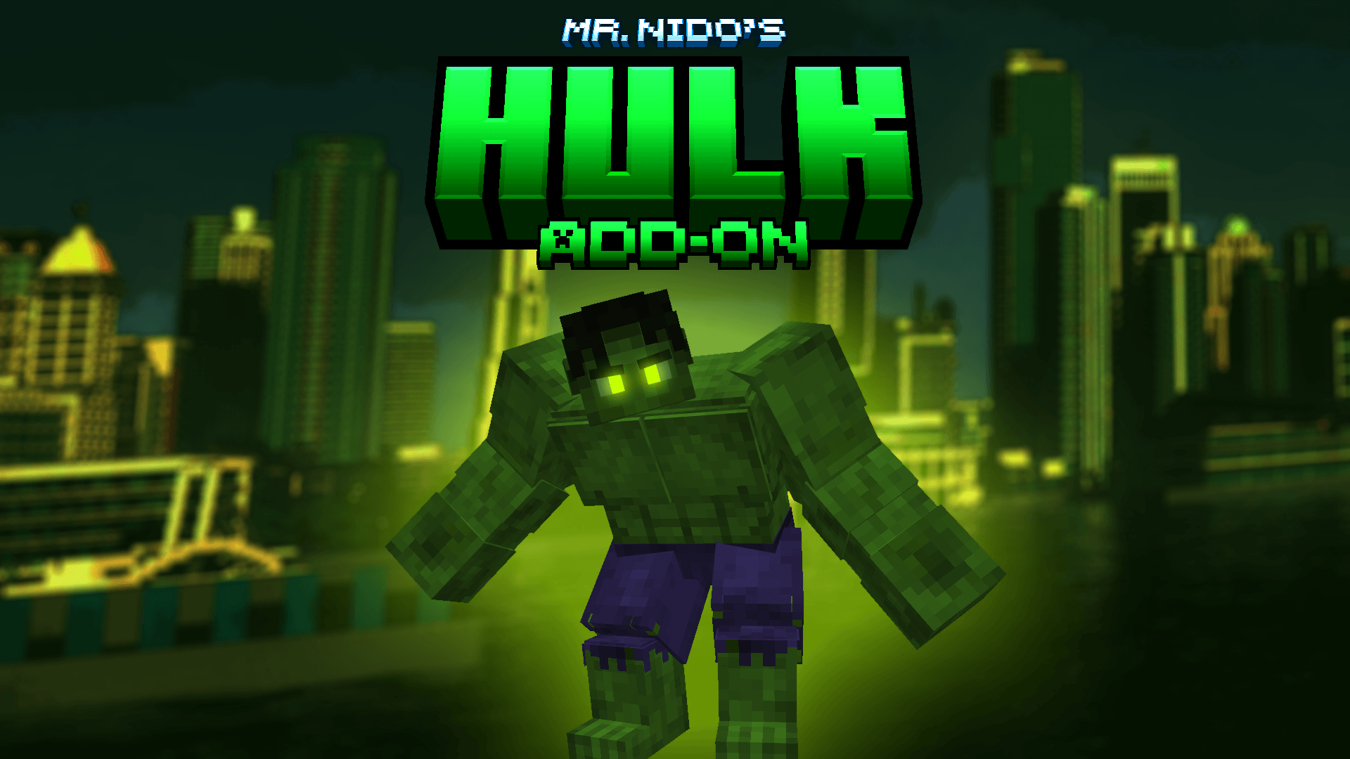 Hulk Addon | Minecraft PE Mods & Addons