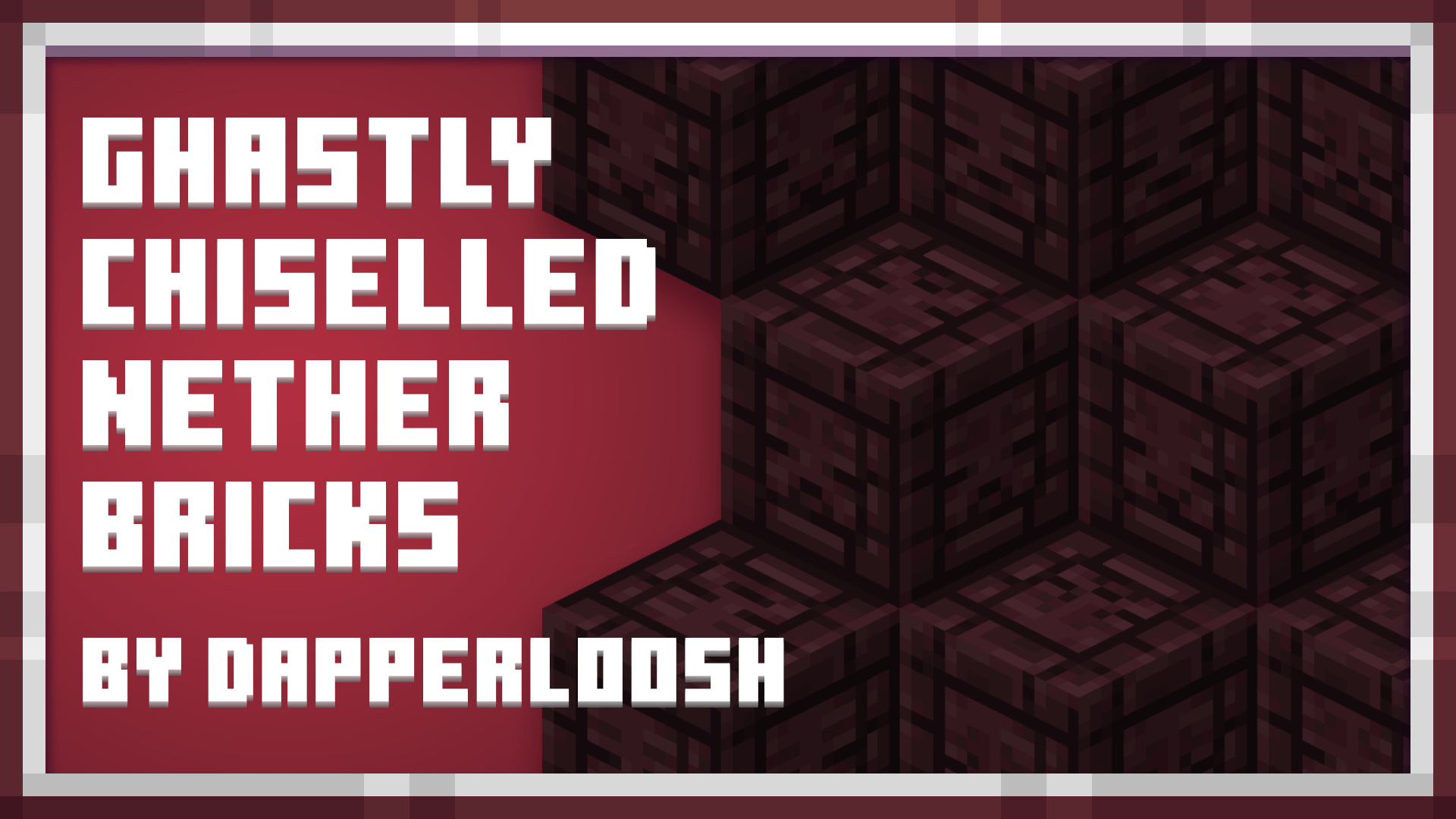 Ghastly Chiselled Nether Bricks - Minecraft Resource Packs - CurseForge