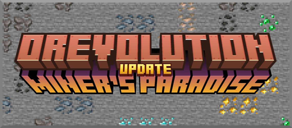 Orevolution - Miner's Paradise Update - Minecraft Mods - CurseForge