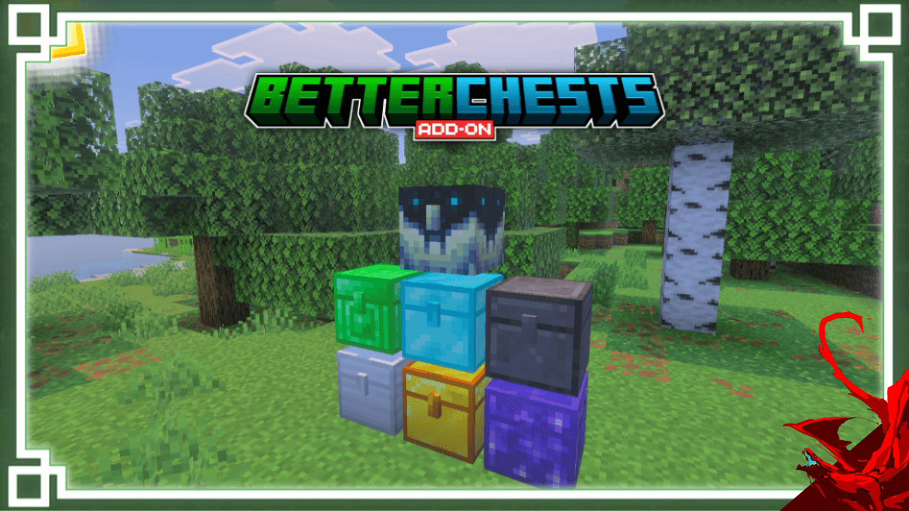 Better Chests | [ by DustVeyn ] - Minecraft Bedrock Addons - CurseForge