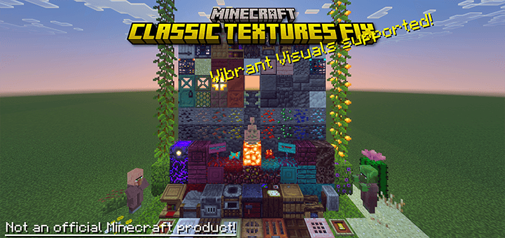 Classic Textures Fix - Vibrant Visuals supported! | Minecraft PE ...