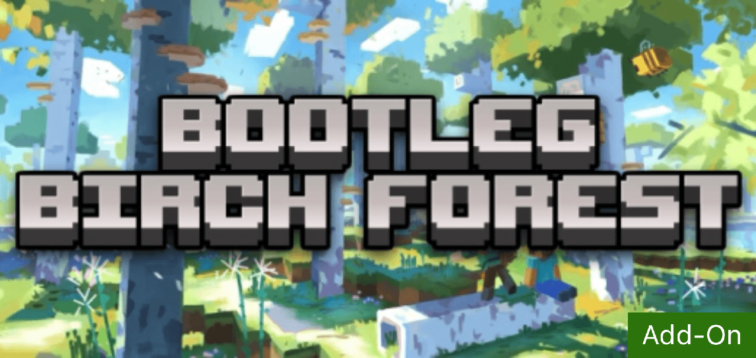 Bootleg Birch Biome | Minecraft PE Addons