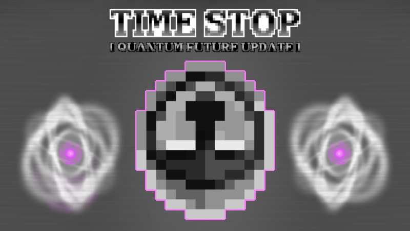 TIME STOP (Quantum Future Update) - Minecraft Bedrock Addons - CurseForge