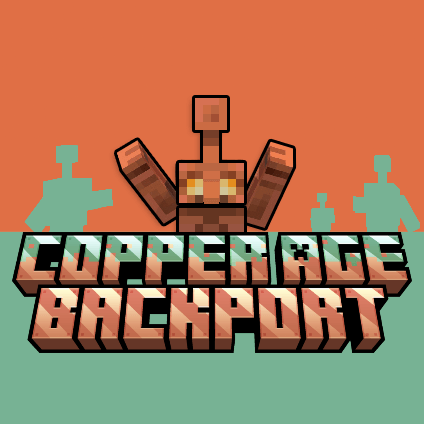 Copper Age Backport - Minecraft Mods - CurseForge