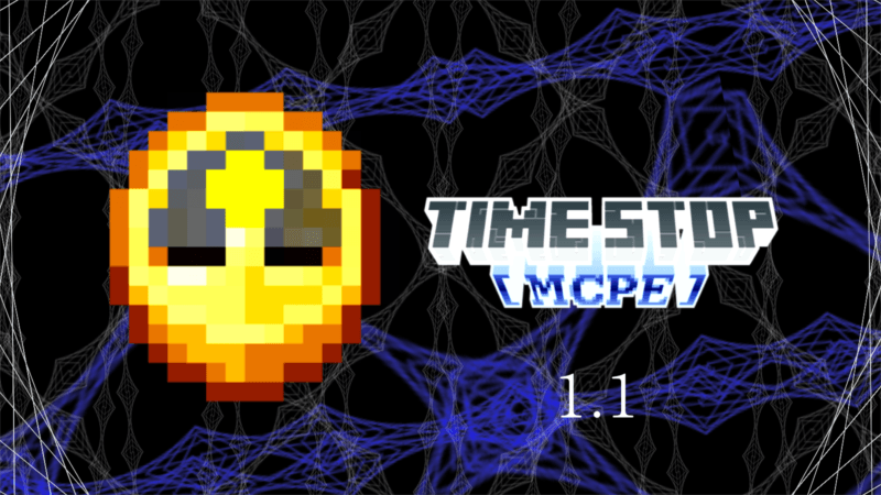 TIME STOP - Gallery - Minecraft Bedrock Addons - CurseForge