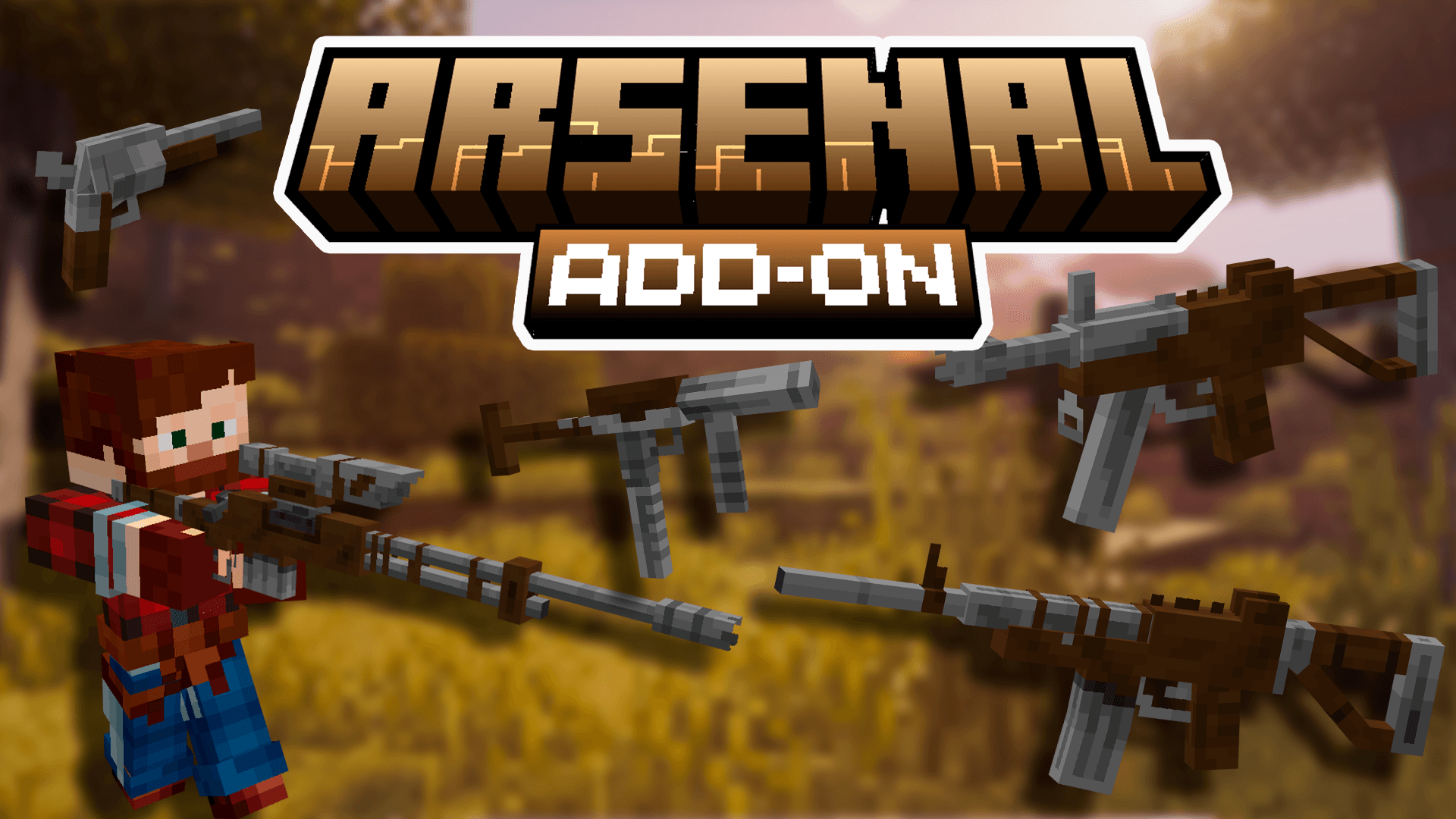 Arsenal | 3D Guns - Minecraft Bedrock Addons - CurseForge