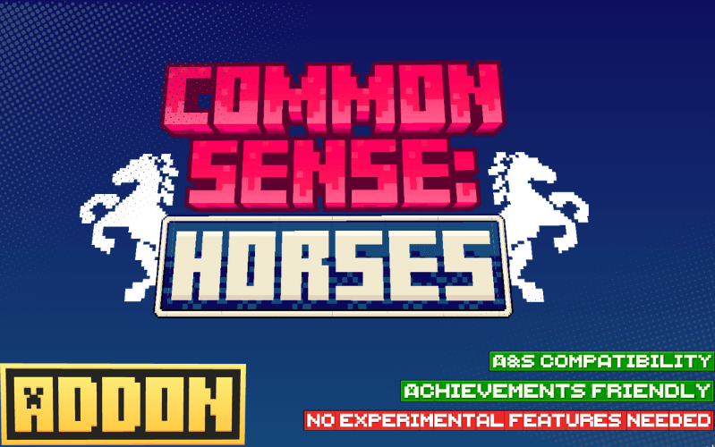 Common Sense Addon 1.6.3 (Achievements Friendly | A&S Compatible) | Minecraft PE Addons