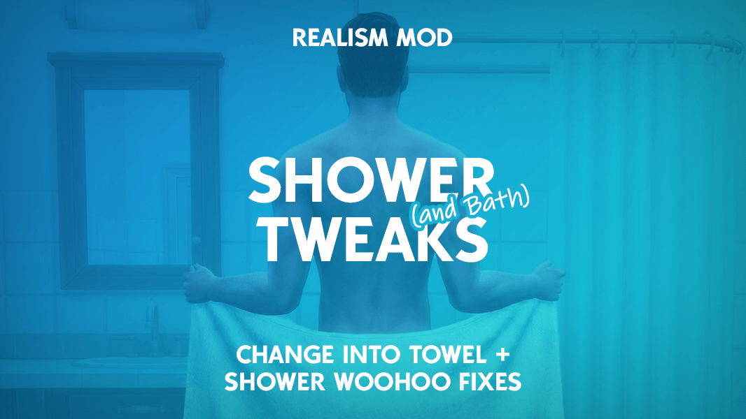 Shower Tweaks (Change Into Towel + Shower WooHoo Fixes) - The Sims 4 ...