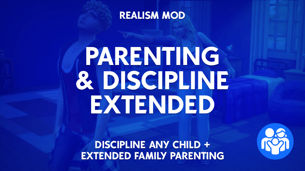 Parenting & Discipline Extended - The Sims 4 Mods - CurseForge