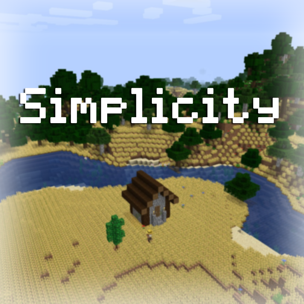 Simplicity - Minecraft Modpacks - CurseForge