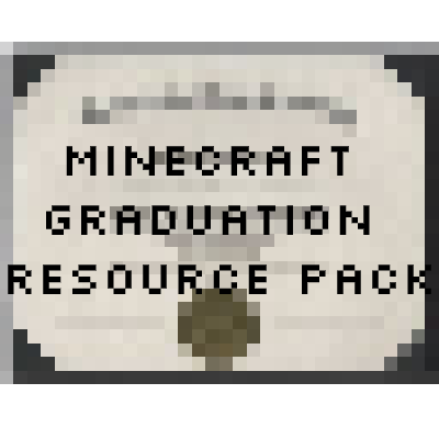 Graduation Resources (Java Edition) - Minecraft Resource Packs - CurseForge