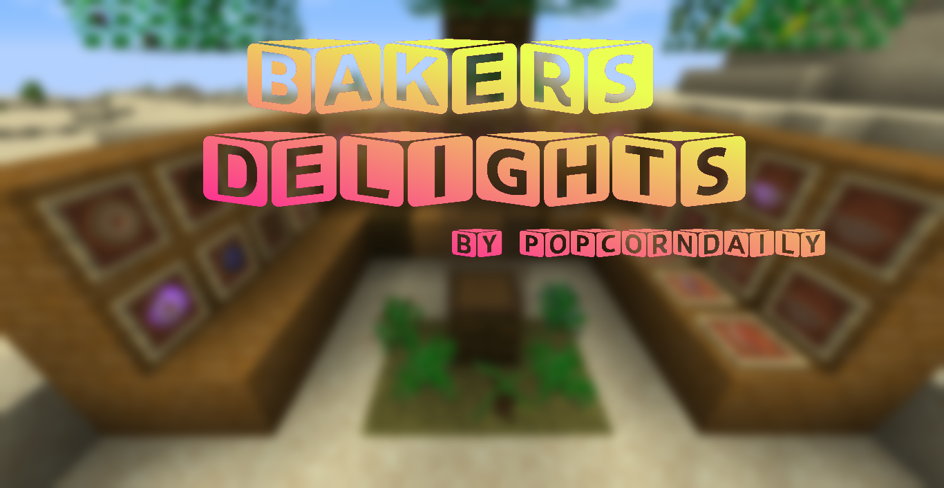 Baker's Delights (Deprecated) - Minecraft Mods - CurseForge