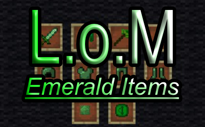 LoM Emerald Items - Minecraft Mods - CurseForge
