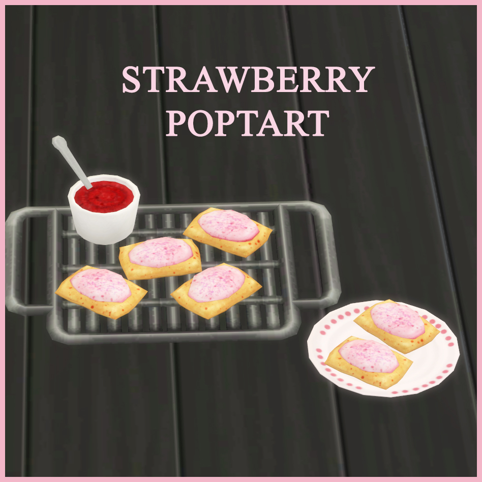STRAWBERRY POPTART - The Sims 4 Mods - CurseForge