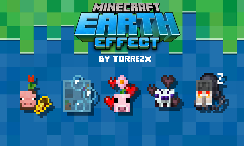 Torrezx-McEarth effect ! - Minecraft Resource Packs - CurseForge
