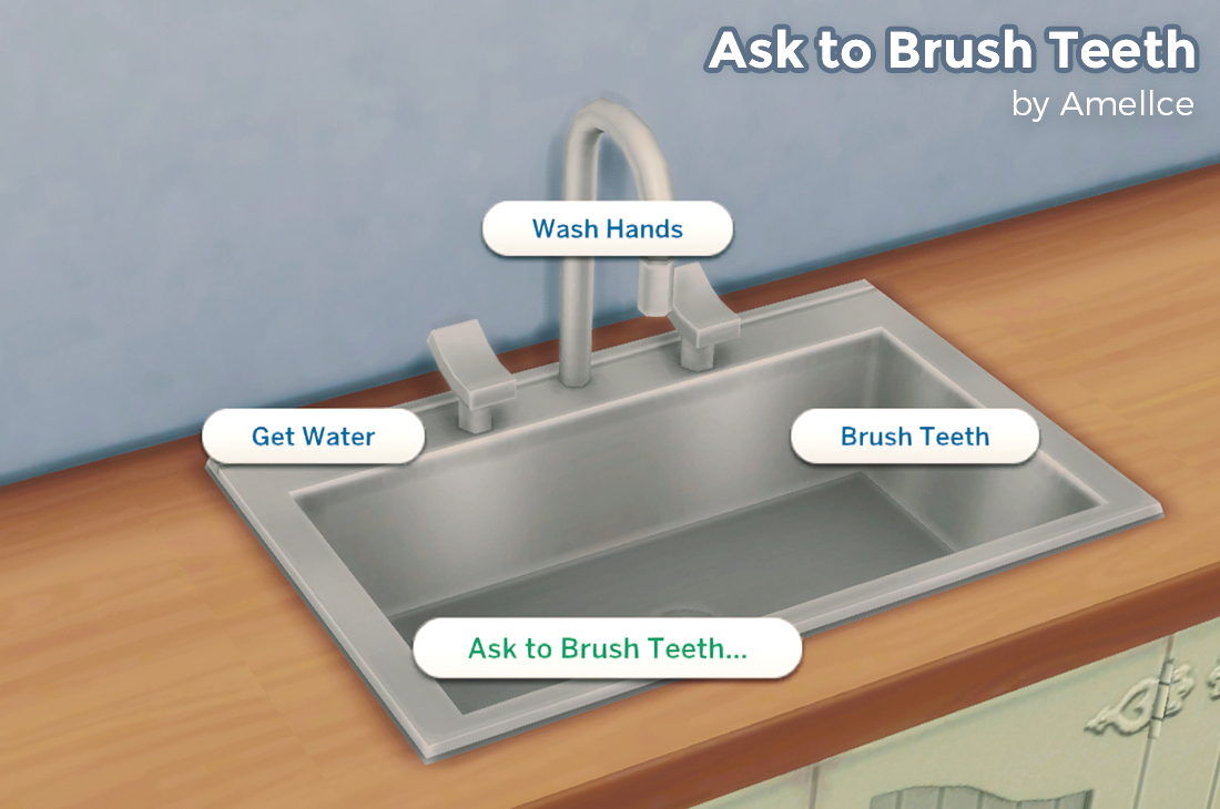 Ask to Brush Teeth - The Sims 4 Mods - CurseForge