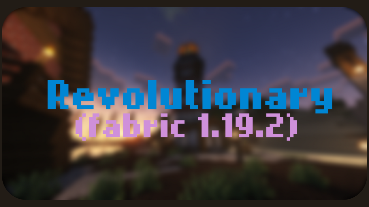 Revolutionary [FABRIC] - Minecraft Modpacks - CurseForge