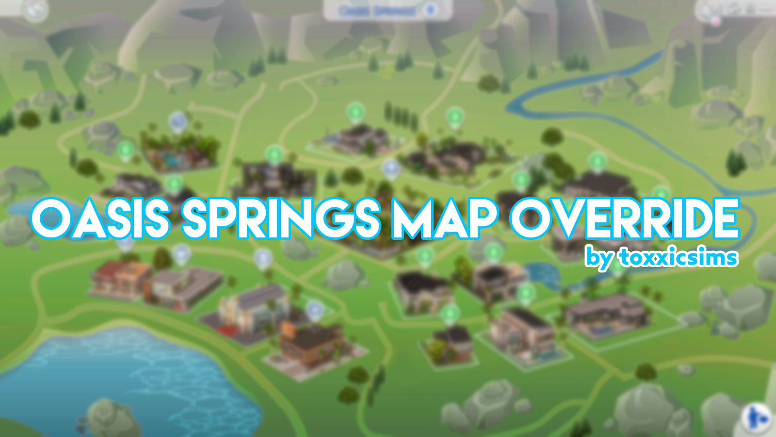 Oasis Springs Map Override - The Sims 4 Mods - CurseForge