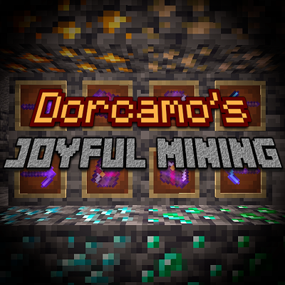 Dorcamo's Joyful Mining - Minecraft Mods - CurseForge