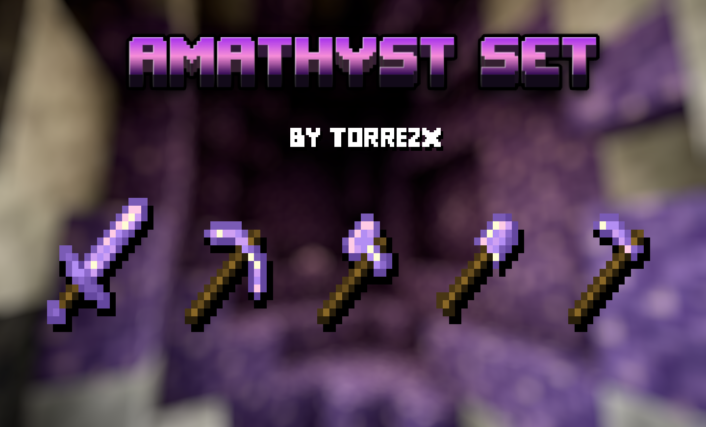 Torrezx-Amathyst set - Minecraft Resource Packs - CurseForge