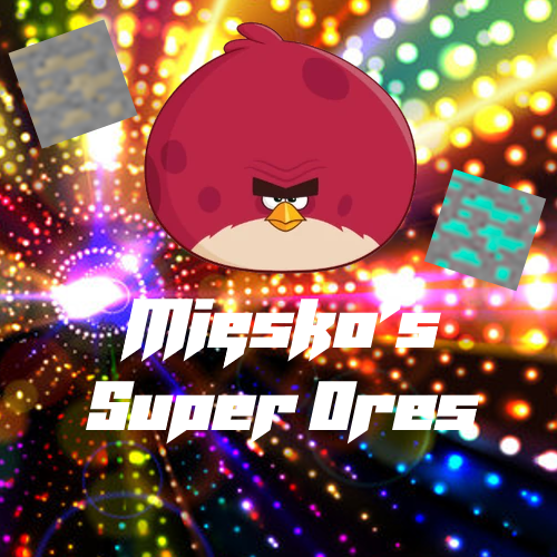 Mięskos Super ores - Minecraft Mods - CurseForge