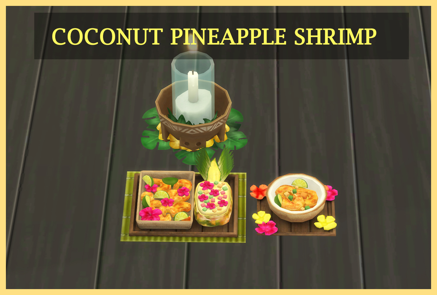 Coconut Pineapple Shrimp - The Sims 4 Mods - CurseForge
