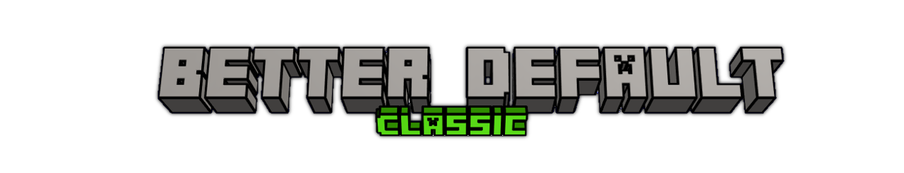 Better Default: Classic Edition - Minecraft Resource Packs - CurseForge