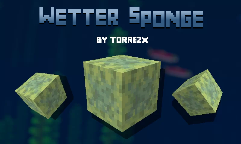 Torrezx-Wet sponge - Gallery - Minecraft Resource Packs - CurseForge