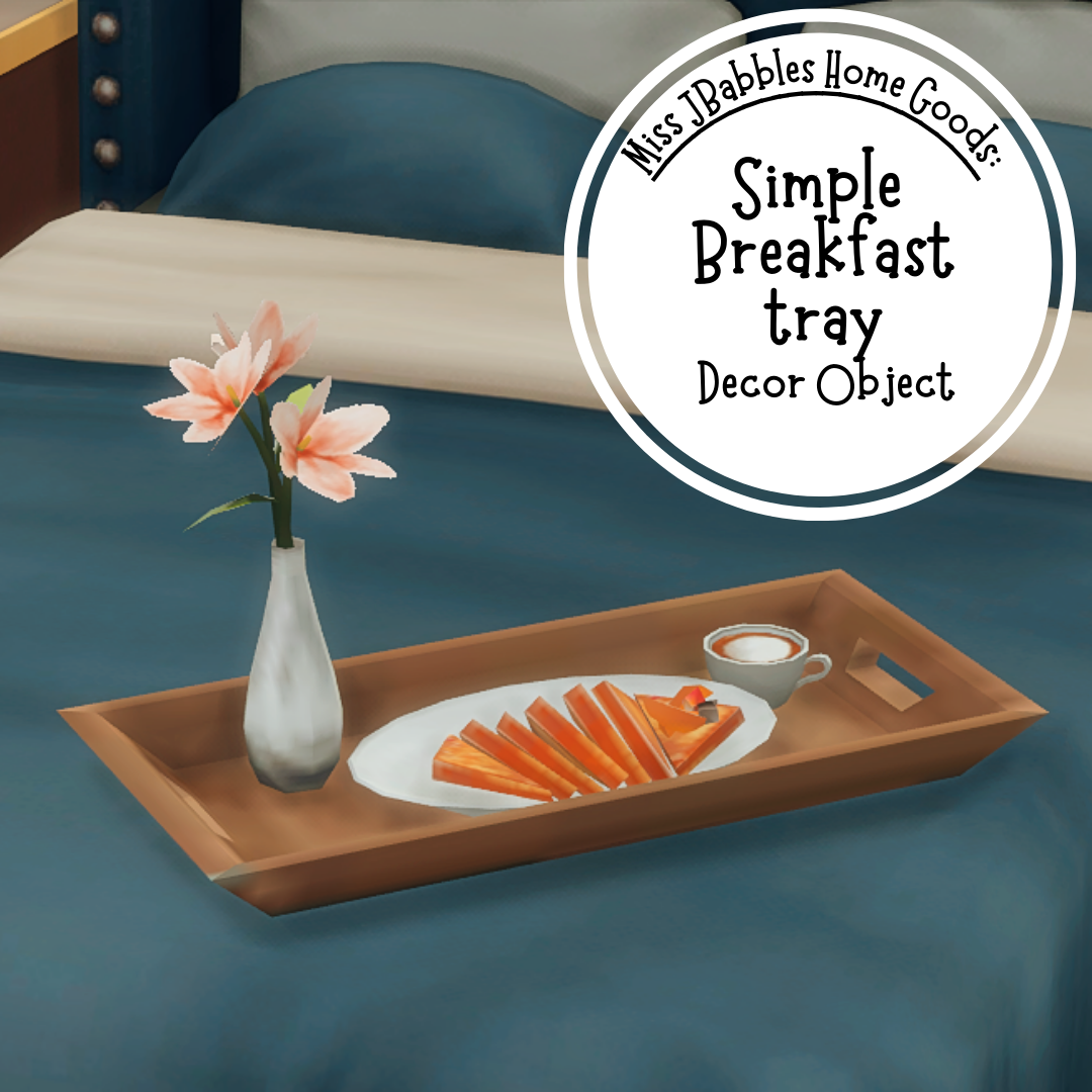 Miss JBabble's Home Goods: A Simple Breakfast Tray - Gallery - The Sims ...
