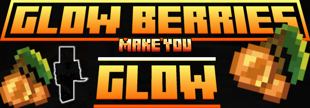 Glow Berries make you Glow - Gallery - Minecraft Mods - CurseForge
