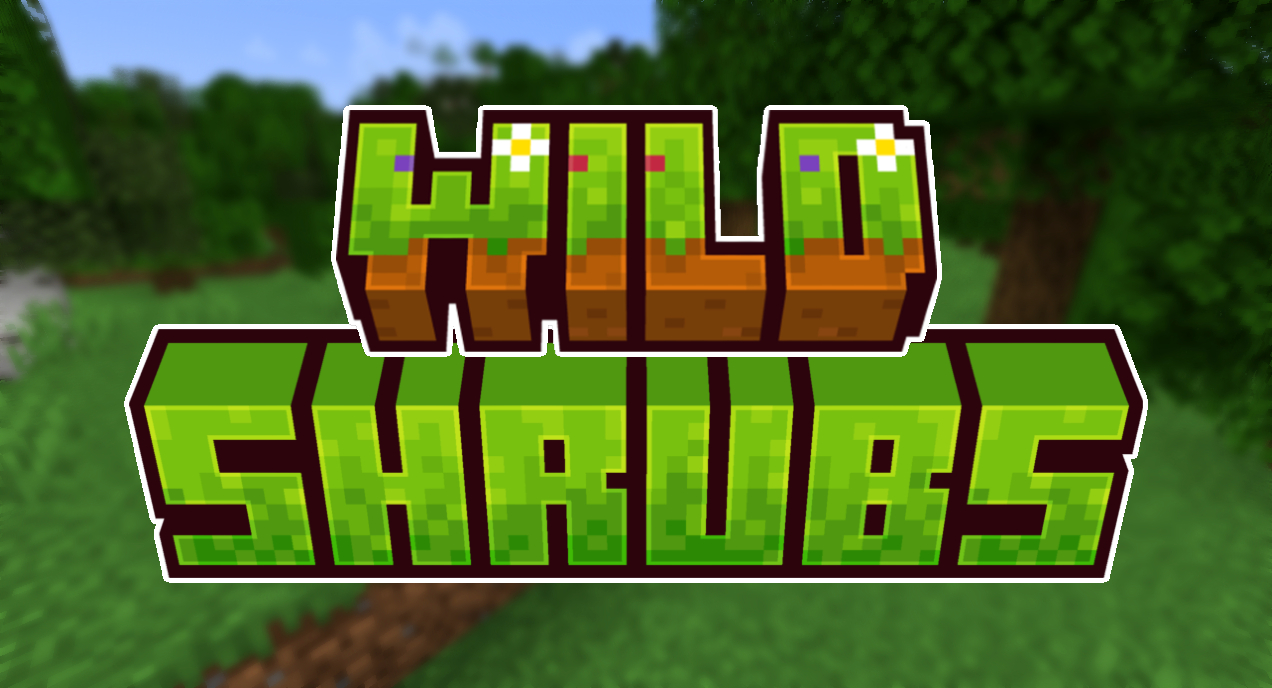 Wild Shrubs - Gallery - Minecraft Mods - CurseForge