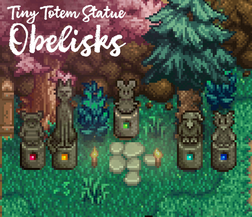 Tiny Totem Statue Obelisks - Gallery - Stardew Valley Mods - CurseForge