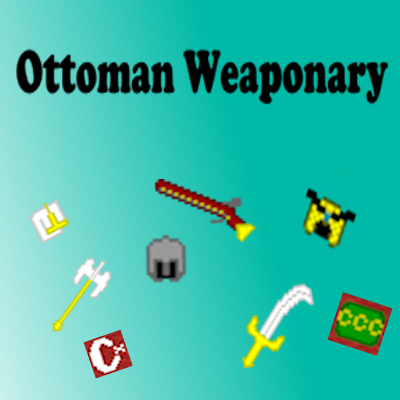 Ottoman Weaponary(Legacy) - Minecraft Mods - CurseForge