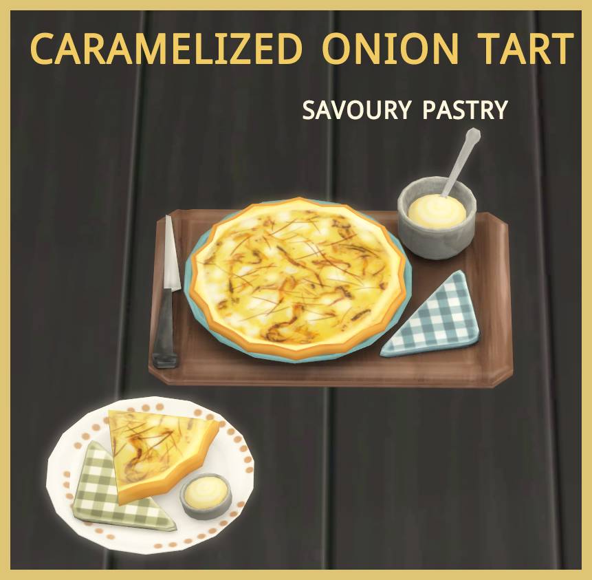 Caramelized Onion Tart - Gallery - The Sims 4 Mods - CurseForge