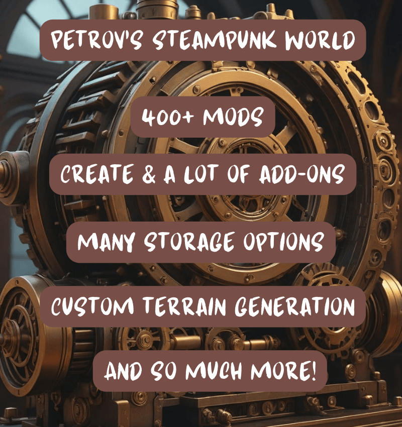 Petrov's Steampunk World (Discontinued) - Minecraft Modpacks - CurseForge