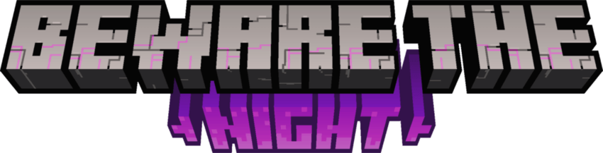 Beware The Night Project [REVAMP WIP] - Minecraft Modpacks - CurseForge