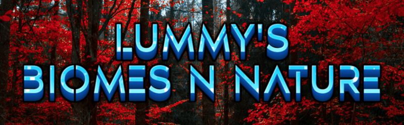Lummy's: Biomes n' Nature - Minecraft Mods - CurseForge